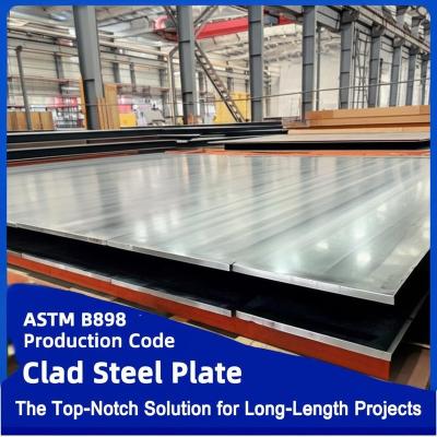 China ASTM B898 Production Code Clad Steel Plate The Top-Notch Solution for Long-Length Projects for sale