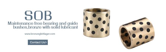 SOB Maintenance free bearing and guide bushes, bronze with solid lubricant