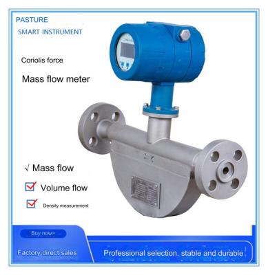 Cina Coriolis Force Mass Flowmeter Ideale per le industrie chimiche petrolifere e farmaceutiche in vendita