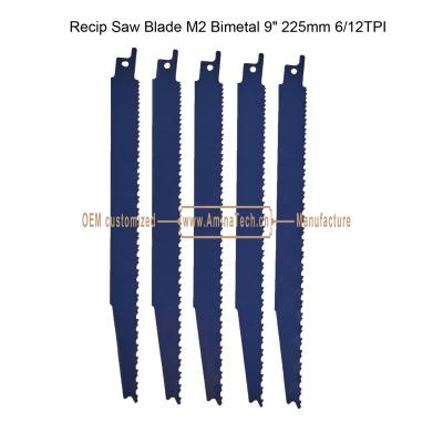 China Recip Saw Blade M2 Bimetal 9" 225mm 6/12TPI ,Reciprocating ,power Tools for sale