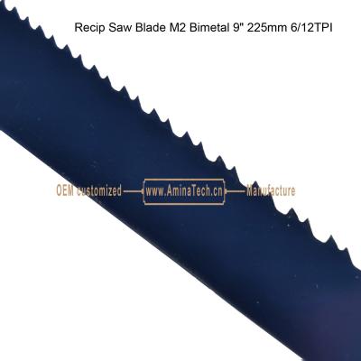 China Recip Saw Blade M2 Bimetal 9" 225mm 6/12TPI ,Reciprocating ,power Tools for sale