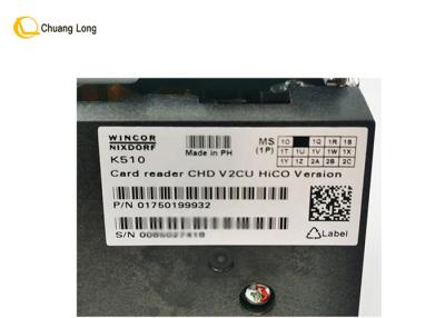 Chine Parties de la machine de guichet automatique Wincor Nixdorf Lecteur de carte CHD V2CU HiCO 01750199932 1750199932 à vendre