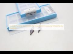 Carbide Turning Tool Inserts for Inner Bore Processing Versatility and Flexibility