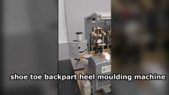 shoe toe backpart heel moulding machine