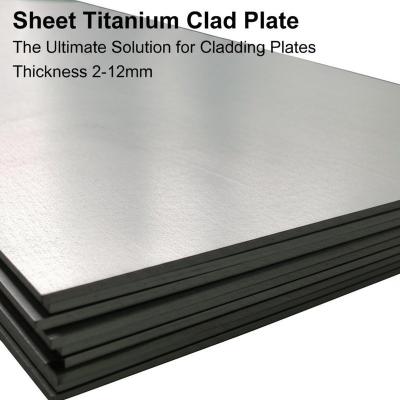 China Sheet Titanium Clad Plate The Ultimate Solution for Cladding Plates Thickness 2-12mm for sale
