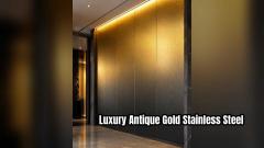 Premium Antique Gold Stainless Steel Sheet for Interior Design