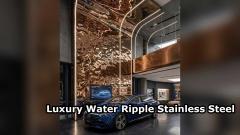 Luxury Water Ripple Stainless Steel Wall Cladding