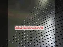 Powder Coated Aluminum Stainless Steel Perforated Sheet For Architectural Facade