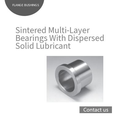 China 2000 Sintered Multi Layer Oilless Bushes With Dispersed Solid Lubricant for sale