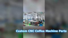Custom CNC Coffee Machine Parts Precision Food Grade Hardware