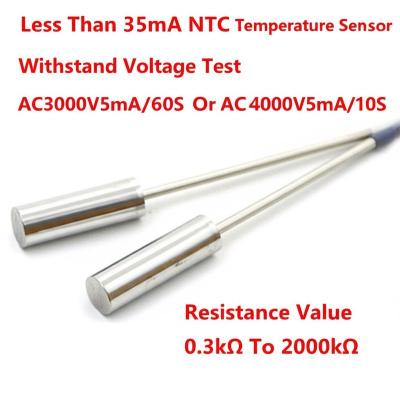 China Less Than 35mA NTC Temperature Sensor Withstand Voltage Test AC3000V5mA/60S Or AC4000V5mA/10S Resistance Value 0.3kΩ To 2000kΩ for sale