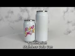 280ml 500ml Sublimation Cola Can Double Walled Insulated Blank Sublimation Tumbler
