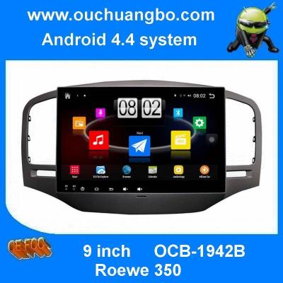 China Ouchuangbo HD BIg screen car multimedia android 4.4 for Roewe 350 with gps navigation BT built-in WIFi for sale