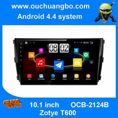 China Ouchuangbo auto gps navigation android 4.4 for Zotye T600 with capacitance multiple touch screen Italian language for sale