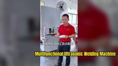 Multifunctional Ultrasonic Welding Machine