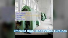 High Head Pelton Turbine Generator for Efficient Hydropower