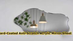 Hard-Coated Anti-Scratch Acrylic Mirror Sheet