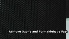 Ozone and Formaldehyde Removal Air Filter Solutions