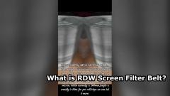 What is RDW Screen Filter Belt?
How RDW Screen Filter Belt Work?