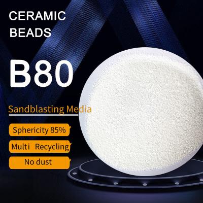 China B80 Ceramic Beads Blasting Media 0.125-0.212 mm certificate of origin available for sale