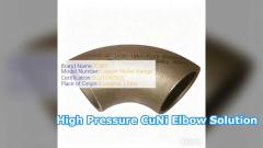 CuNi 70 30 Seamless Elbow High Pressure Solution