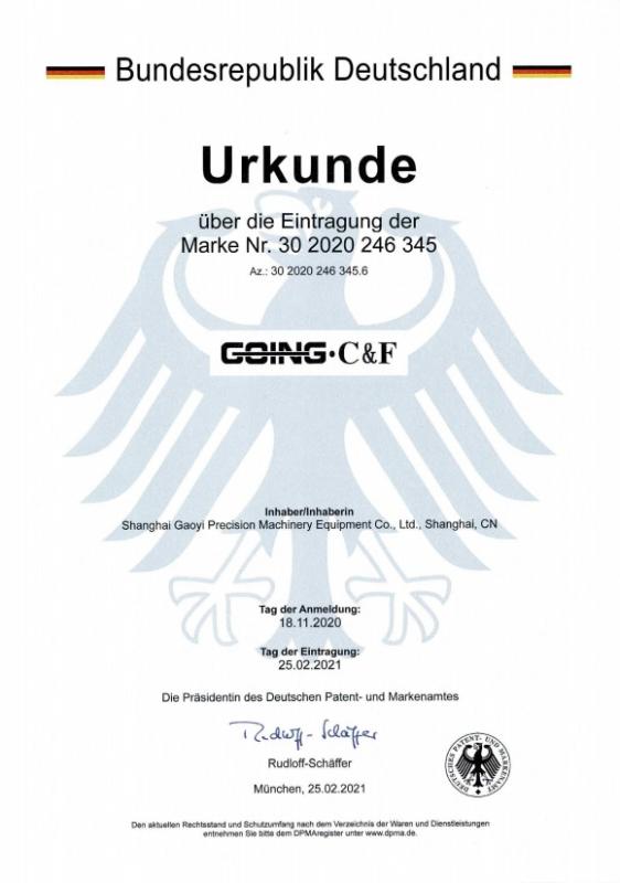 German trademark -GOING C&F - JiangSu GaoYi Precision Machinery Technology Co.,Ltd