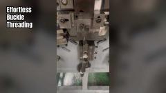 Buckle Threading Machine Effortless Assembly