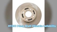 HT200 Pump Shell High Performance Fluid Transportation