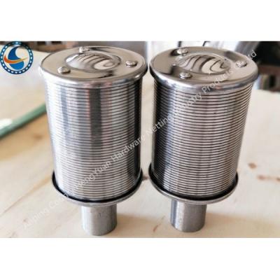 China Anti Corrosion SS Wedge Wire Screen Nozzle For Liquid / Gas / Solid Filtration for sale