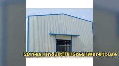 Durable Steel Structure Warehouse 50 Year Lifespan