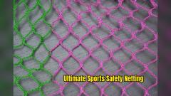 Durable Sports Safety Nets for Football and Basketball
