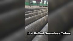 Hot Rolled Seamless Tubes