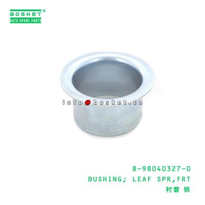 China 8-98040327-0 Front Leaf Spring Bushing 8980403270 For ISUZU NKR for sale
