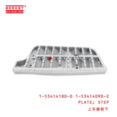 China 1-53414180-0 1-53414090-2 Step Plate 153414180 1534140902 For ISUZU CXZ81 VC46 10PE1 for sale