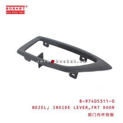 China 8-97405311-0 Front Door Inside Lever Bezel 8974053110 Suitable for ISUZU VC46 for sale