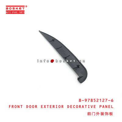 China 8-97852127-6 Front Door Exterior Decorative Panel 8978521276 Suitable for ISUZU 100P 600P for sale