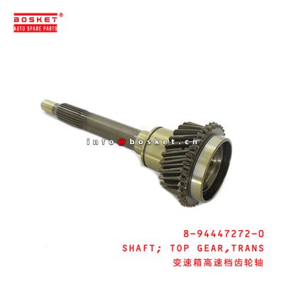 China 8-94447272-0 Transmission Top Gear Shaft 8944472720 Suitable for ISUZU NPR NKR for sale