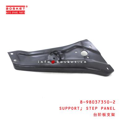 China 8-98037350-2 Step Panel Support 8980373502 Suitable for ISUZU VC46 for sale