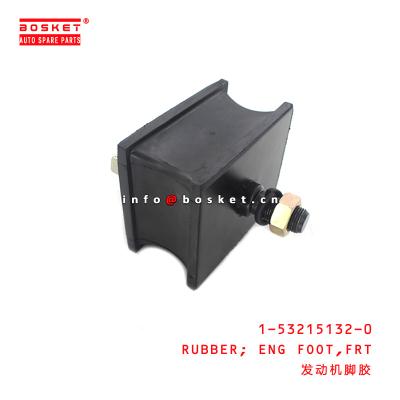 China 1-53215132-0 Front Engine Foot Rubber 1532151320 For ISUZU CXZ81 10PE1 for sale