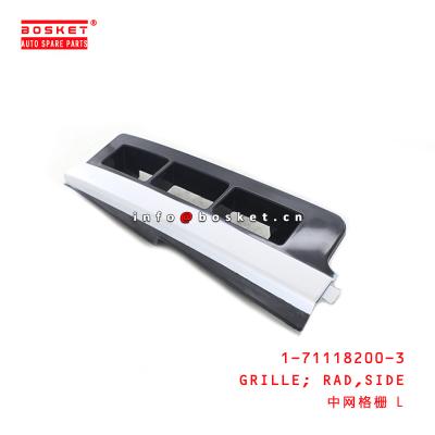China 1-71118200-3 Side Rad Grille 1711182003 For ISUZU FSR113 for sale