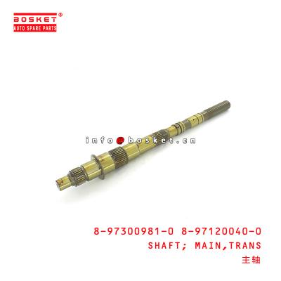 China 8-97300981-0 8-97120040-0 Transmission Main Shaft 8973009810 8971200400 For ISUZU TFR17 4ZE1 for sale