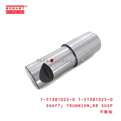 China 1-51381022-0 1-51381025-0 Rear Suspension Trunnion Shaft 1513810220 1513810250 Suitable for ISUZU CXK CXZ 6WF1 for sale