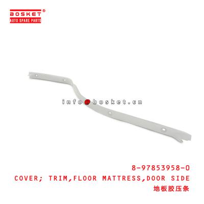 China 8-97853958-0 Door Side Floor Mattress Trim Cover 8978539580 Suitable for ISUZU NKR55 4JB1 for sale