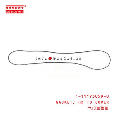 China 1-11173059-0 Head To Cover Gasket Suitable for ISUZU XWP XEP SCP 6BG1 1111730590 for sale