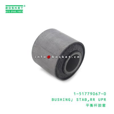 China 1-51779067-0 Rear Upper Stab Bushing 1517790670 For ISUZU FVR34 6HK1 for sale
