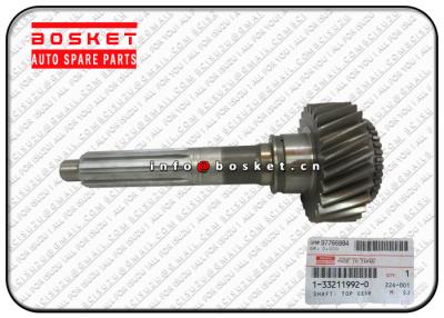 China 1-33211992-0 1332119920 ISUZU CXZ CYZ EXZ Transmission Top Gear Shaft Auto Spare Parts for sale