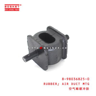 China 8-98036825-0 Air Duct Mounting Rubber For ISUZU 700P 4HK1 8980368250 for sale
