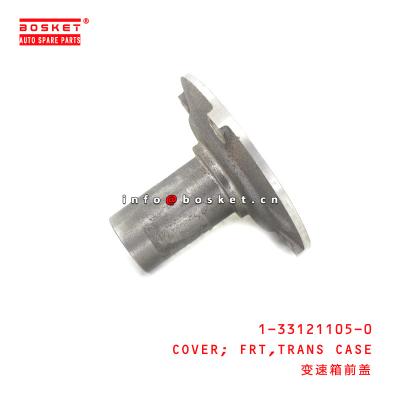China 1-33121105-0 Transmission  Front Cover suitable for ISUZU FVR 6HE1 1331211050 for sale