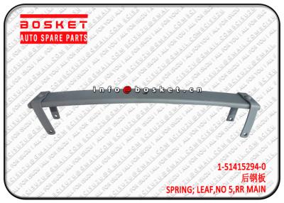 China 1-51415294-0 1514152940 Rear Main No 5 Leaf Spring Suitable For ISUZU CXZ CYZ EXZ for sale