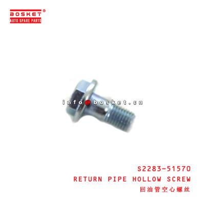 China S2283-51570 Return Pipe Hollow Screw suitable for ISUZU HINO J05E J08E J08C for sale